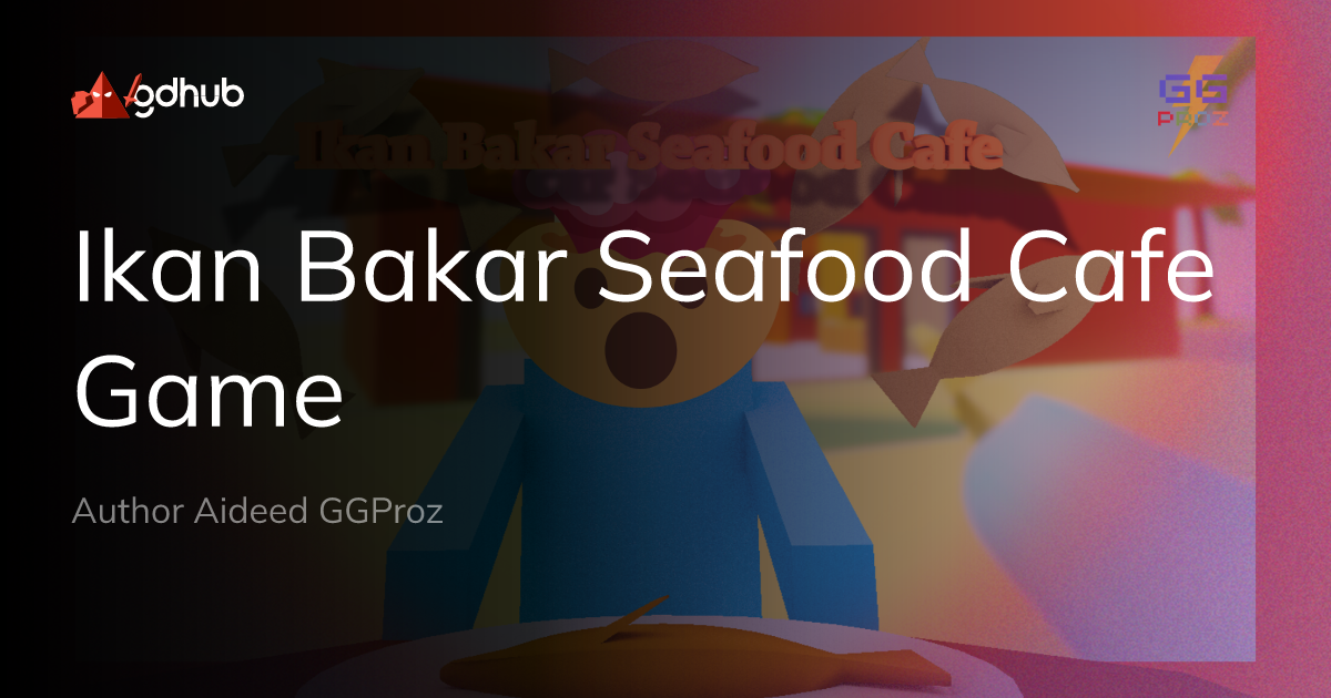 Ikan Bakar Seafood Cafe Game